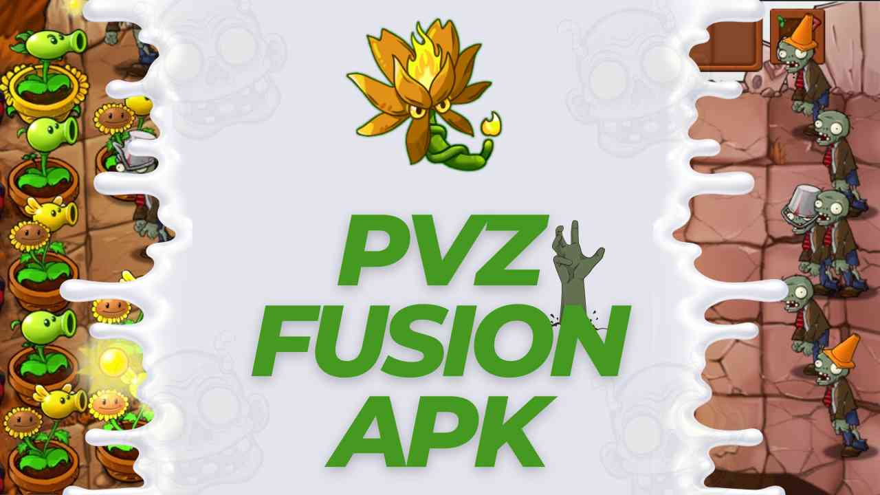 Download PvZ Fusion V2.8.2 - PVZ Fusion
