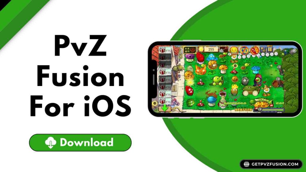 PvZ Fusion For iOS (Hybrid Plants) Download PvZ Fsuion IPA